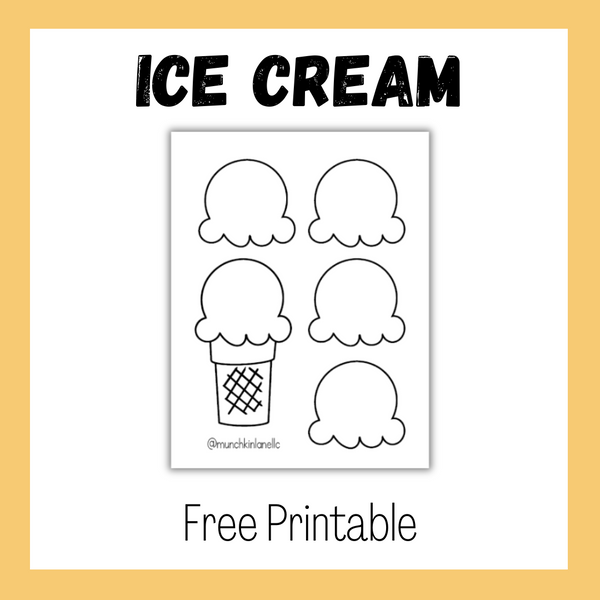 Ice Cream | FREE Printable – Munchkin Lane